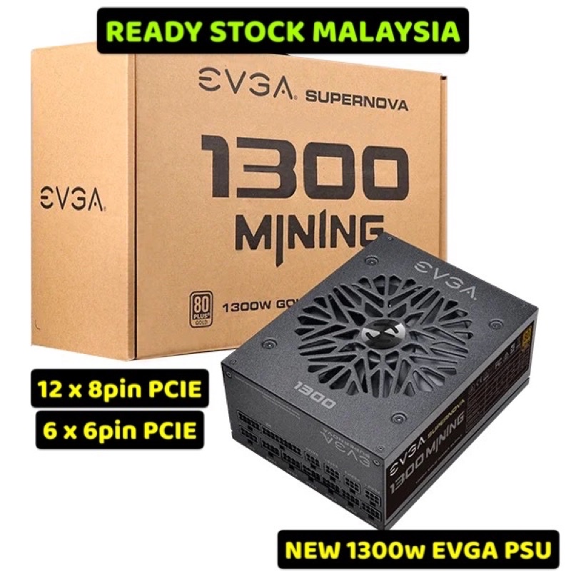 EVGA 1300w PSU POWER SUPPLY, 2000w SUPPORT 12 GPU 1660 super , 8 GPU ...