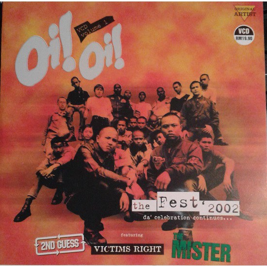 (VCD KONSERT) OI! OI! THE FEST 2002 VOL.1 (2ND GUESS & VICTIMS RIGHT ...