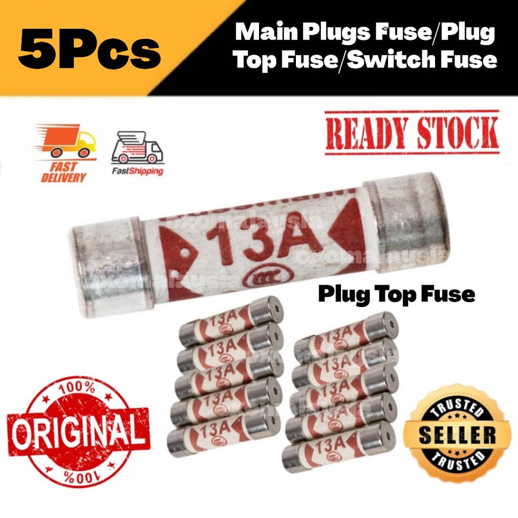 (5Pcs) 2A/3A/5A/10A/13A/15A Main Plugs Fuse/Switch Fuse/Plug Top Fuse | Shopee Malaysia