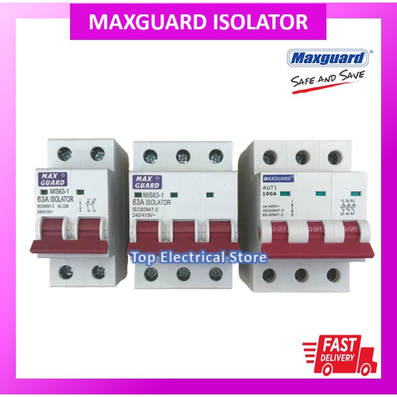 MAXGUARD ISOLATOR 2P 3P 63A 100A SWITCH / MAIN SWITCH | Shopee Malaysia