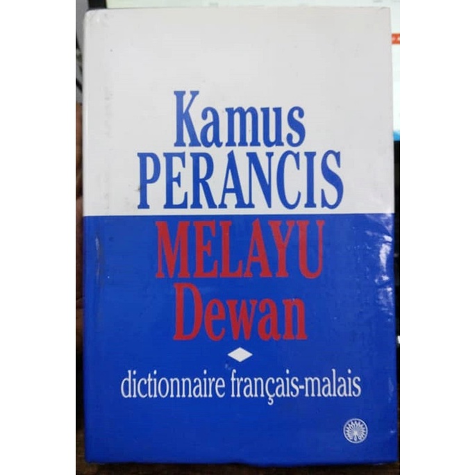(DBP stok lama) KAMUS PERANCIS - MELAYU DEWAN (Dictionare francais ...