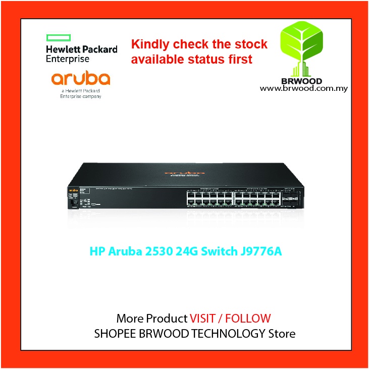 HP ARUBA J9776A: ARUBA 2530 24G 24 PORT 10/100/1000MBPS C/W 4XSFP SWITCH | Shopee Malaysia