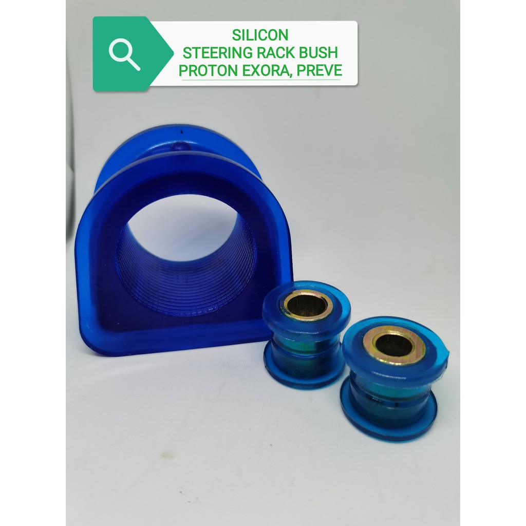 STEERING RACK BUSH RUBBER PROTON EXORA, PREVE SILICON BLUE SET | Shopee ...