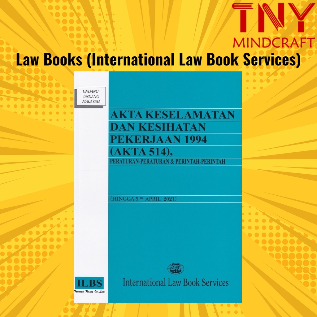 [TNY] Law Book: Akta Keselamatan & Kesihatan Pekerjaan 1994(Akta 514 ...