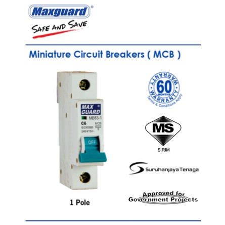 MAXGUARD 1 Pole 6kA Miniature Circuit Breakers (MCB)(6A/ 10A/ 16A/ 20A/ 32A/ 40A/ 63A) | Shopee ...