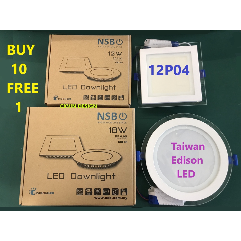(Taiwan Edison LED) 12P04 NSB BRANDED 12 WATT ( 4 INCH ) / 18 WATT ( 6 ...