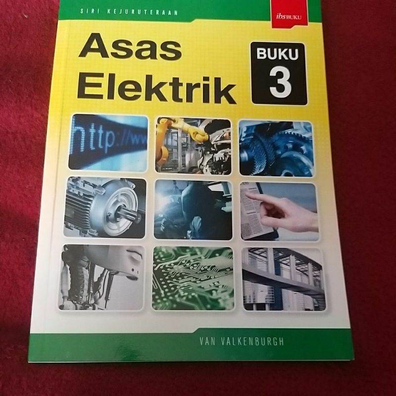 SIRI KEJURUTERAAN: Asas Elektrik (Buku 3), 9789679500516 | Shopee Malaysia