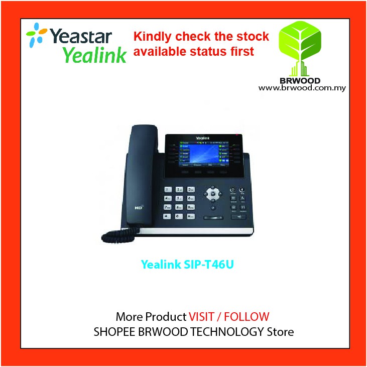 YEALINK SIP-T46U: REVOLUTIONARY SIP PHONE | Shopee Malaysia