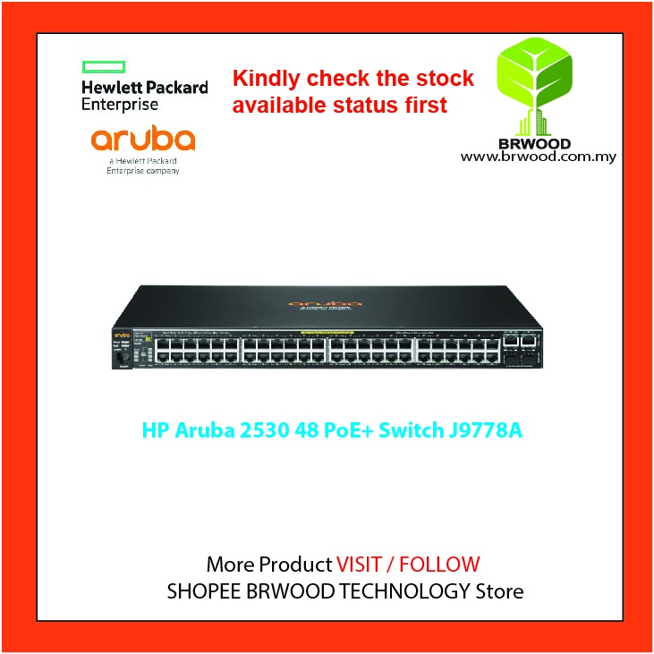 HP ARUBA J9778A: ARUBA 2530 48 POE+ 48 PORT 10/100 MBPS POE+ C/W 2-SFP ...