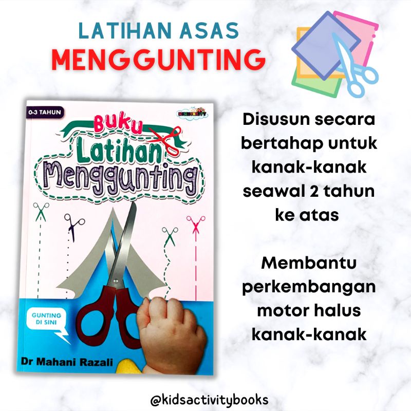 Buku Latihan Menggunting Asas 3-6 Tahun / Cut and Glue Exercise ...