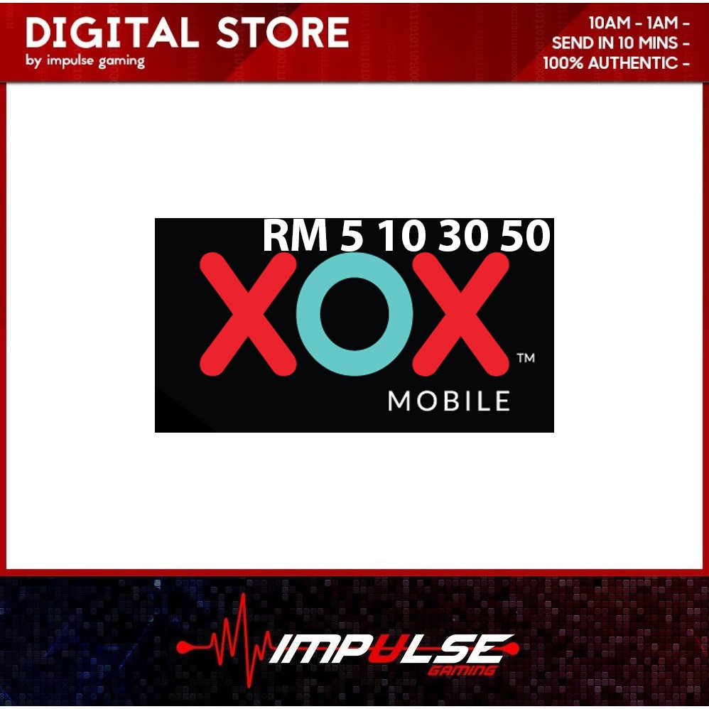 [10 MINS DELIVERY] XOX Reload RM5 RM10 RM30 RM50 | Shopee Malaysia