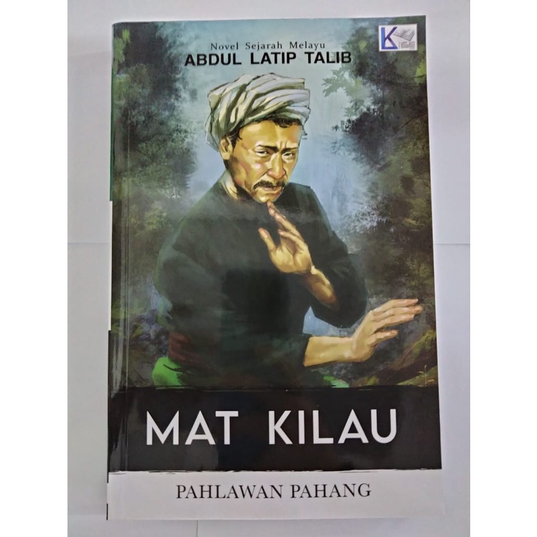 Novel Sejarah Pak Latip - Mat Kilau Pahlawan Pahang - 333ms - Abdul ...