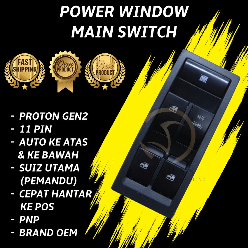 POWER WINDOW MAIN SWITCH AUTO UP & AUTO DOWN PROTON GEN 2 ( 2004 ...