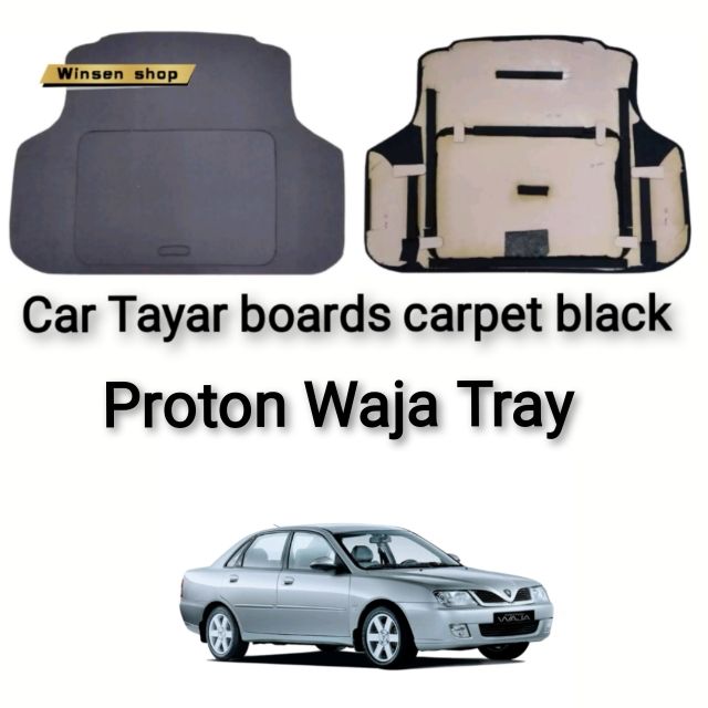 Proton Waja rear bonet tayar board carpet tray | BeeCost