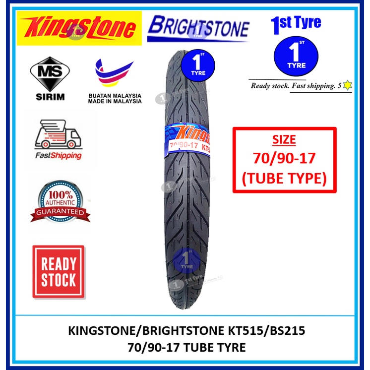 TAYAR KINGSTONE/BRIGHTSTONE MOTORCYCLE TYRE KT515/BS215 70/90-17 (tmax)(tayar cheetah)(YEAR 2022 ...