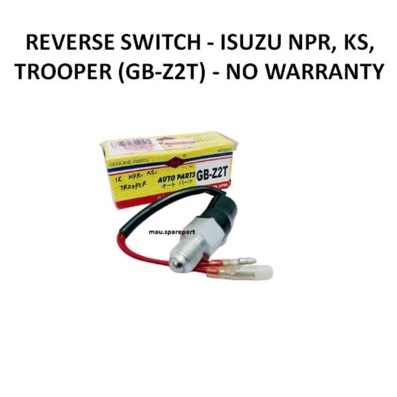 REVERSE SWITCH - ISUZU NPR, KS, TROOPER (GB-Z2T) - NO WARRANTY(ON=OFF ...