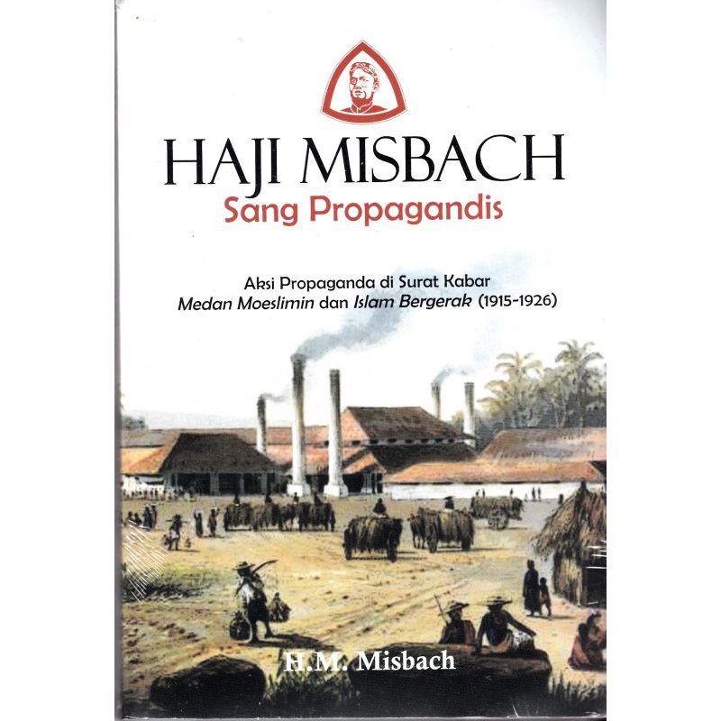 Haji Misbach: Sang Propagandis (Haji Misbach) | Shopee Malaysia