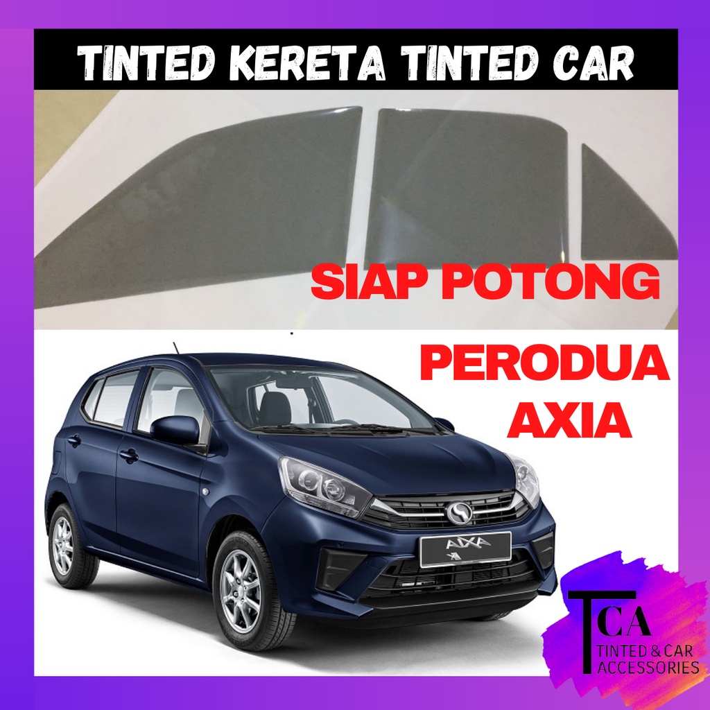 Perodua Axia 4 Door Tinted UV Hitam (Gelap 50% 65% 80% 95%) Siap Potong ...