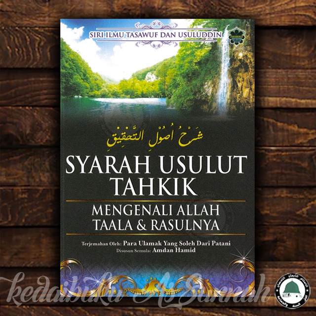 SIRI ILMU TASAWUF DAN USULUDDIN: SYARAH USULUT TAHKIK MENGENALI ALLAH ...