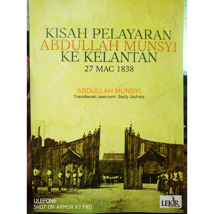 (PENA) KISAH PELAYARAN ABDULLAH MUNSYI KE KELANTAN 27 MAC 1838 | Shopee ...
