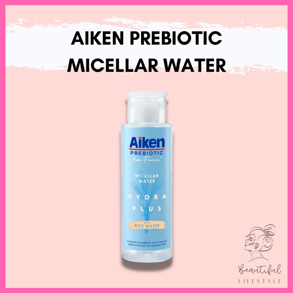 AIKEN PREBIOTIC HYDRA PLUS MICELLAR WATER 300ML | Shopee Malaysia