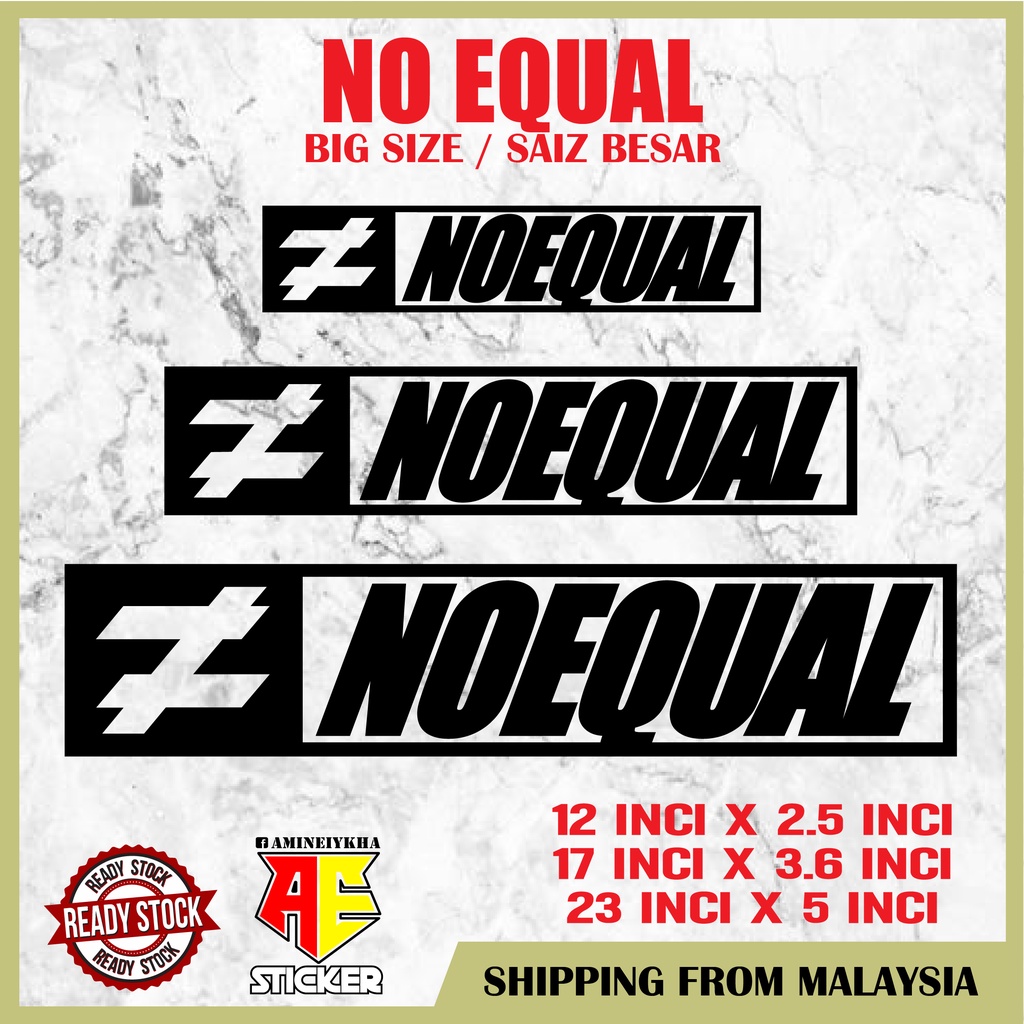 Sticker NO EQUAL (Sticker cutting) **SAIZ - 12 inci x 2.5 inci / 17 ...