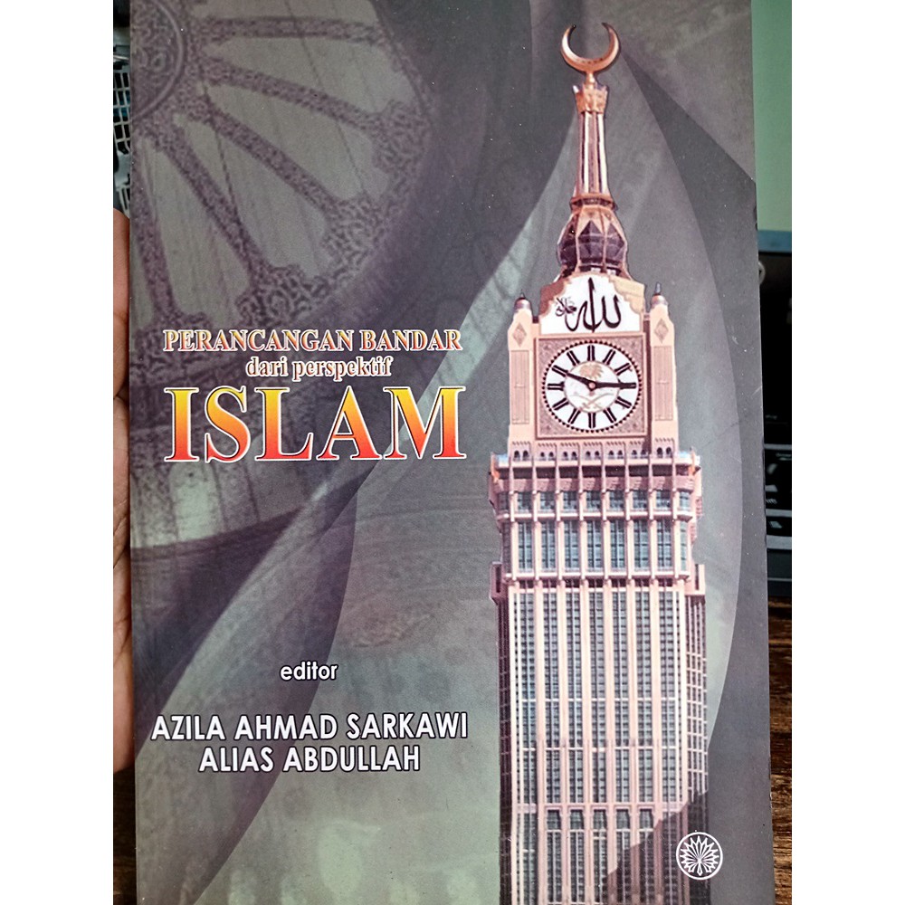 (DBP stok lama) Perancangan Bandar Dari Perspektif Islam - Azila Ahmad ...