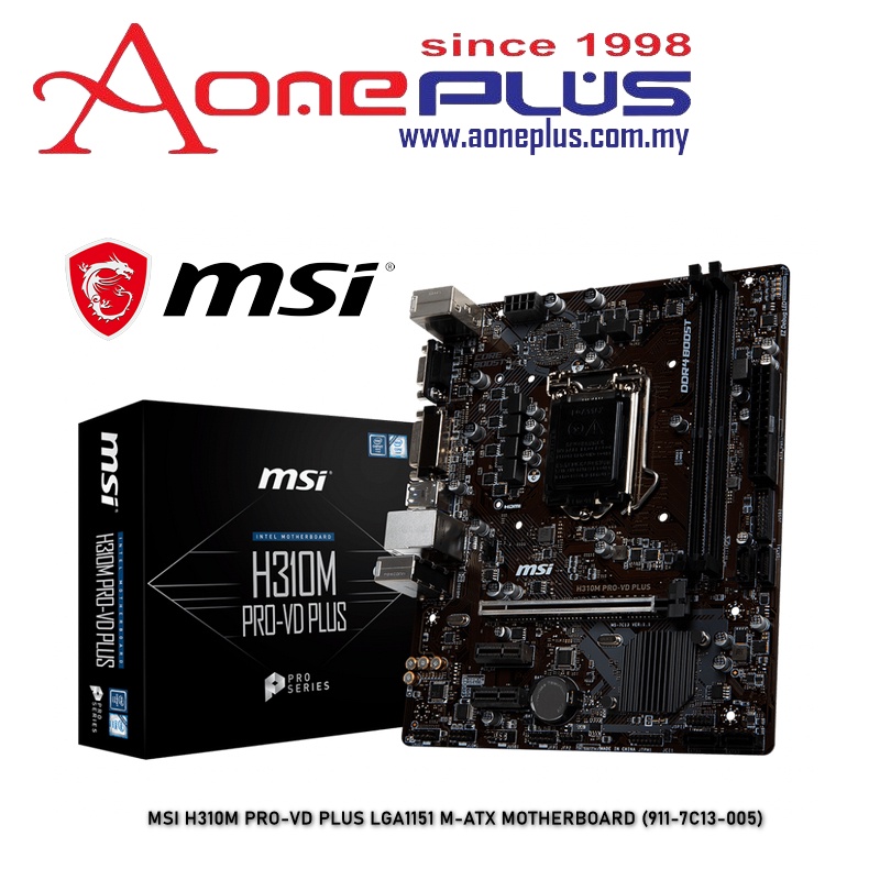 (AONE PLUS SS2) MSI H310M PRO-VD PLUS LGA1151 MOTHERBOARD (911-7C13-005) | Shopee Malaysia