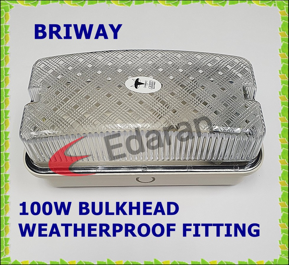 BRIWAY 100W BULKHEAD WEATHERPROOF FITTING -IP55 | Shopee Malaysia