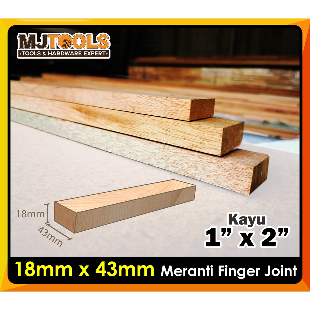1" x 2" Kayu Sambung / Finger Joint Wood - Kayu Meranti 18mm x 43mm (Siap Ketam & POTONG FREE ...