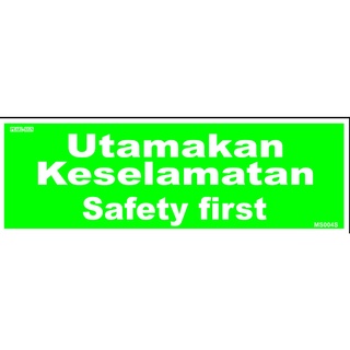 DOSH/JKKP STANDARD SAFETY FIRST SIGN 100 X300MM STICKER/ PVC 3PCS/PKT ...