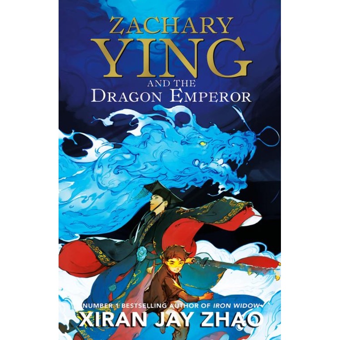 Zachary Ying and the Dragon Emperor by Xiran Jay Zhao (Bestselling ...