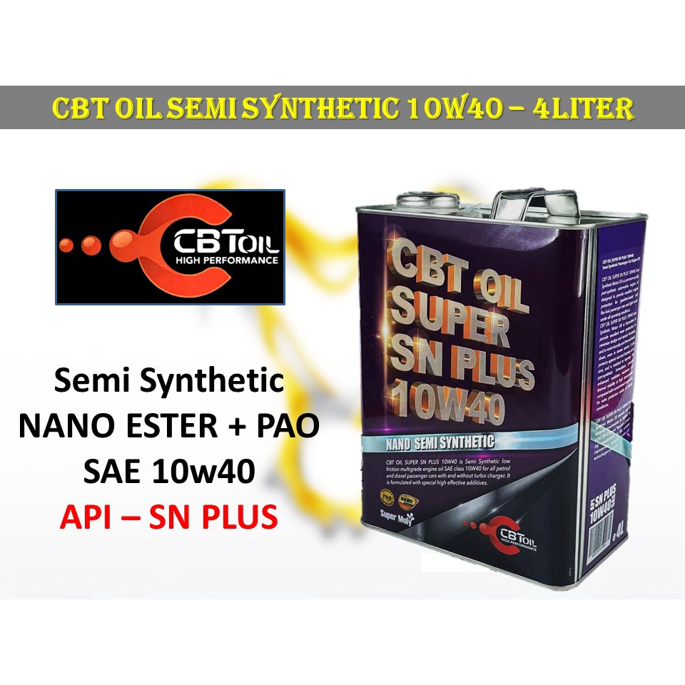 CBT OIL 10w40 4L API SN PLUS NANO ESTER+PAO High Performance Semi ...