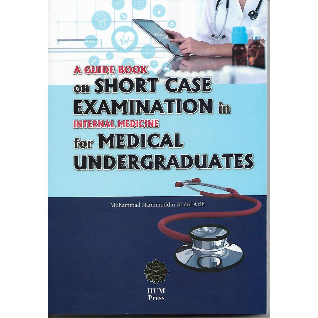 A Guide Book on Short Case Examination in Internal Medicine for Medical ...