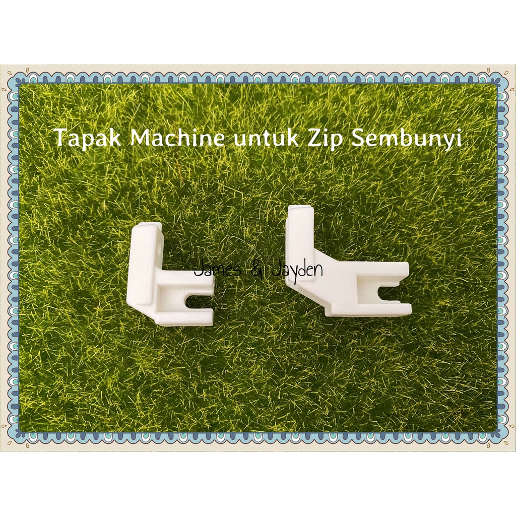 Tapak Machine untuk Zip Sembunyi / Invisible Zipper Machine Foot ...
