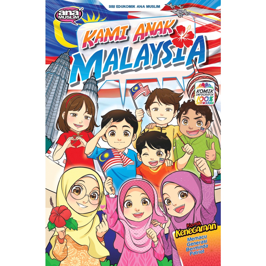 ANA MUSLIM - KOMIK KAMI ANAK MALAYSIA BACAAN KANAK-KANAK MERDEKA PDPR ...