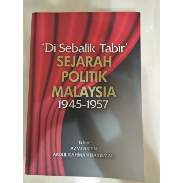 Di sebalik tabir : Sejarah politik Malaysia 1945-1957 | Shopee Malaysia Di sebalik tabir : Sejarah politik Malaysia 1945-1957 | Shopee Malaysia