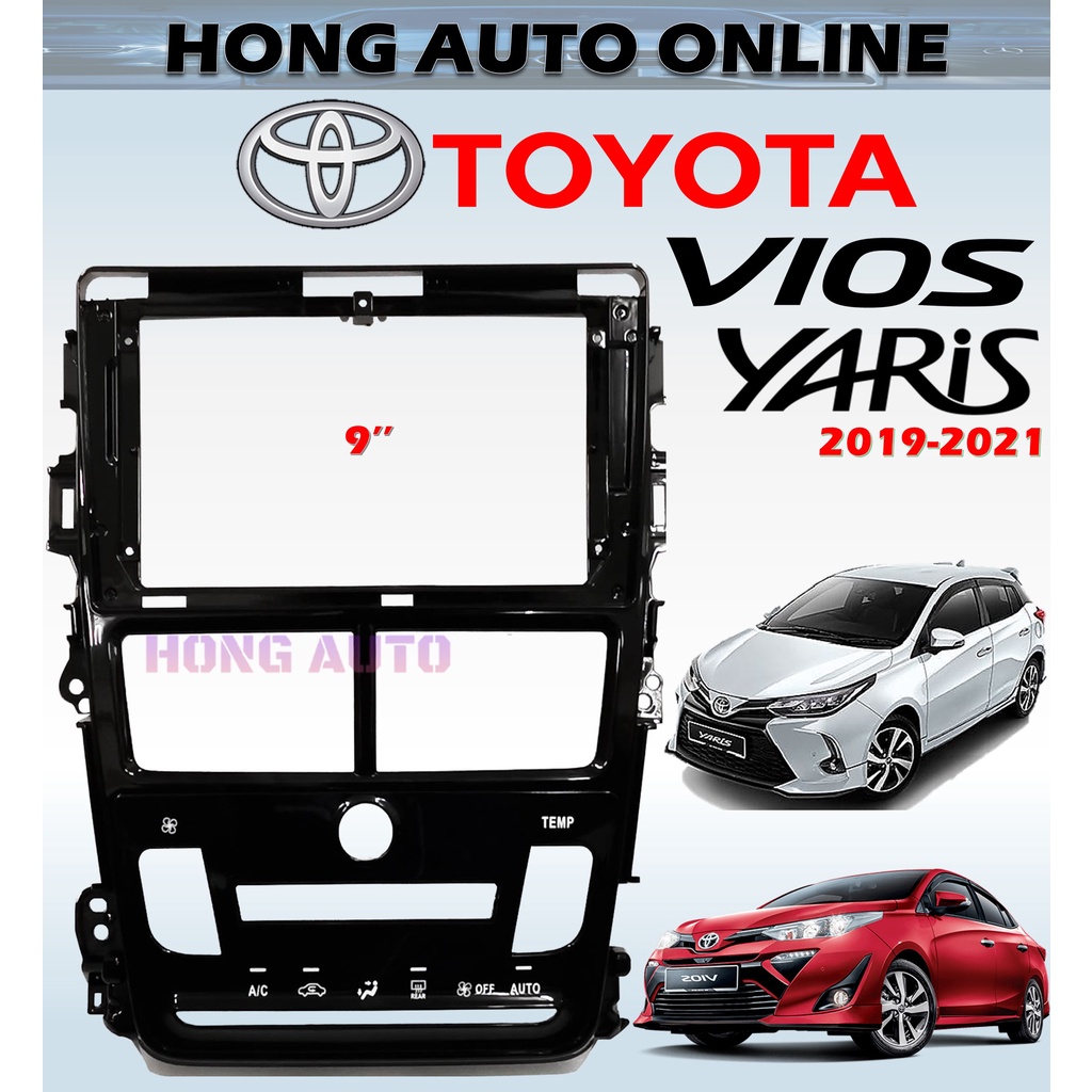 TOYOTA VIOS/YARIS 2019-2021 ANDROID CASING 9''(AUTO AIR-COND) | Shopee ...