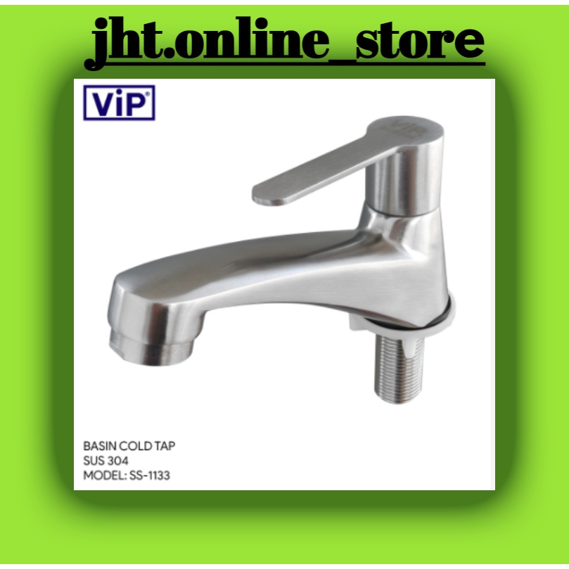 ViP Basin Cold Water Tap Stainless Steel SUS304 (SS-1133) | Shopee Malaysia