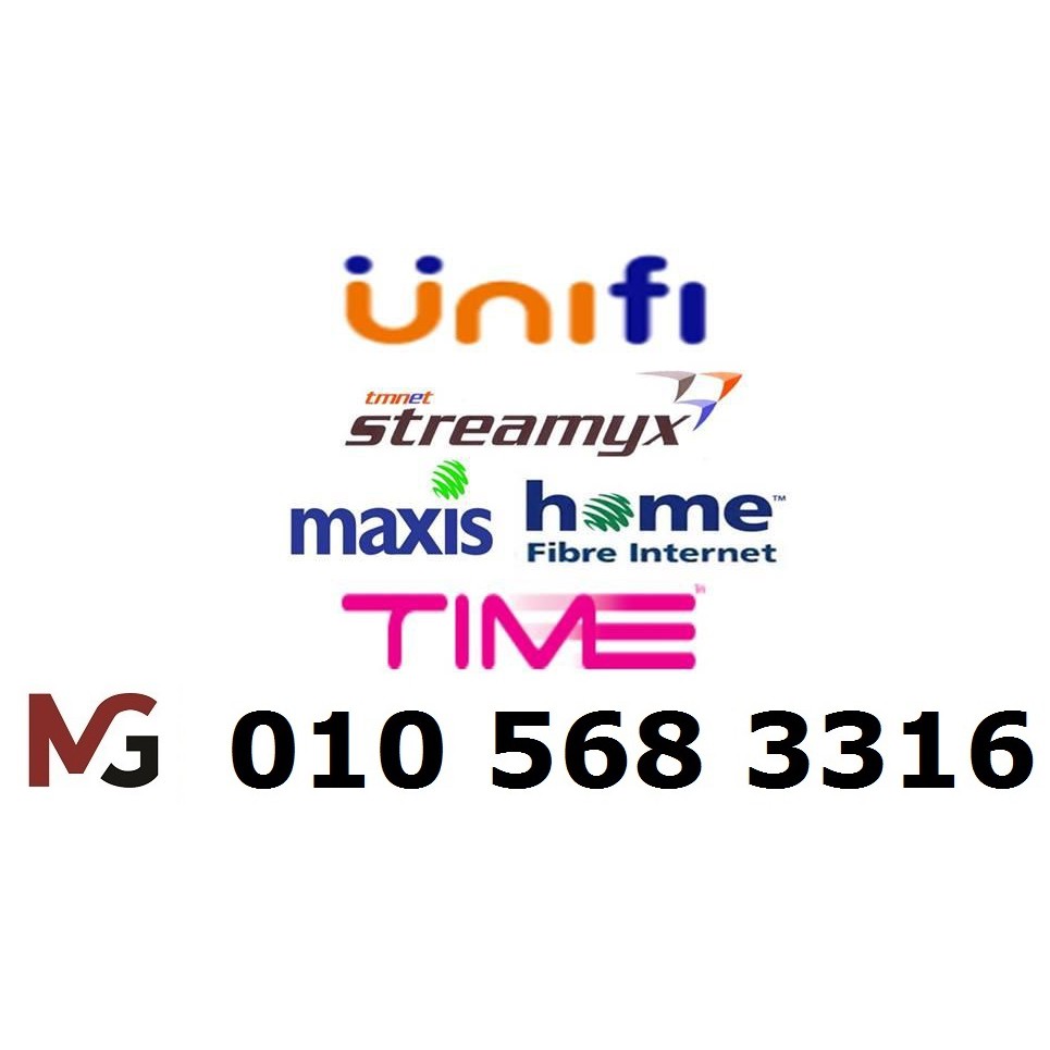 TIME FIBRE , MAXIS FIBRE , INTERNET , WIFI , TM , UNIFI , STREAMYX ...