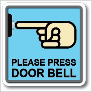 PLEASE PRESS DOOR BELL ACRYLIC DOOR SIGN 110X110MM, 145X145MM ( WE ...