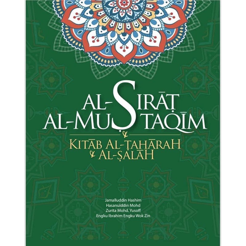 Al-Sirat Al-Mustaqim (Kitab al-Taharah dan al-Salah) oleh Syaikh ...