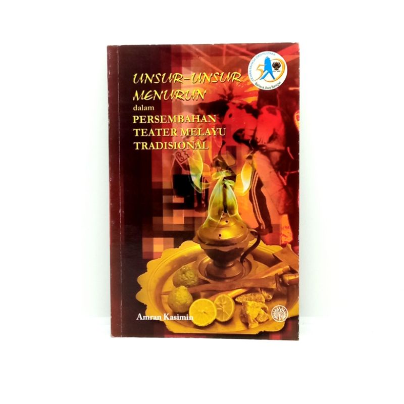 Unsur-unsur Menurun dalam Persembahan Teater Melayu Tradisional ...