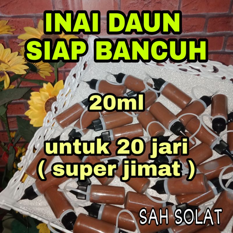 INAI DAUN ASLI SIAP BANCUH FREE BUFFER 20ML / INAI SAH SOLAT / HENNA ...