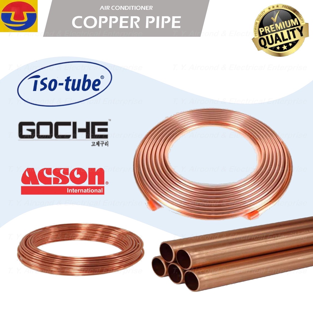 ISOTUBE/ GOCHE/ ACSON Copper Pipe Premium Series 1/4 , 3/8 , 1/2 , 5/8 ...