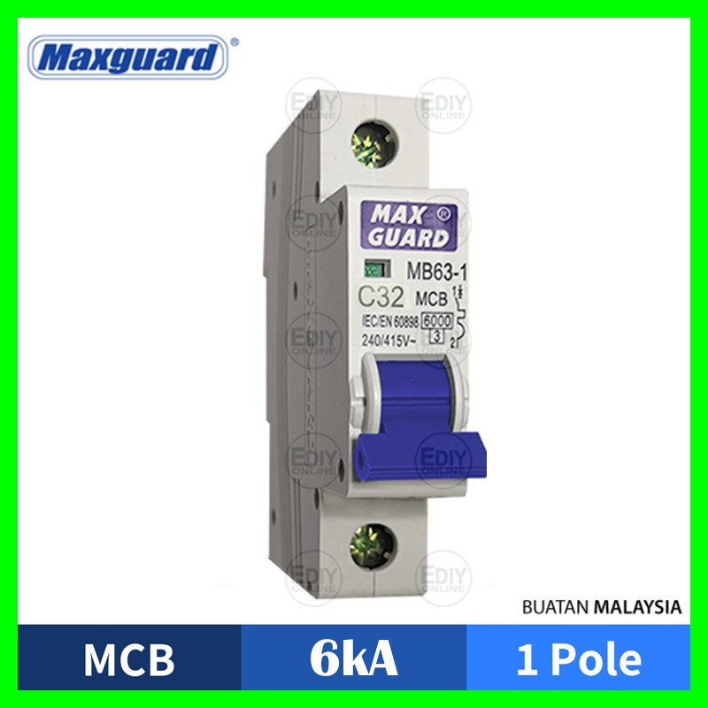 [BORONG] MAXGUARD MCB 6kA 32A 1POLE 1P amp rccb main switch elcb db ...