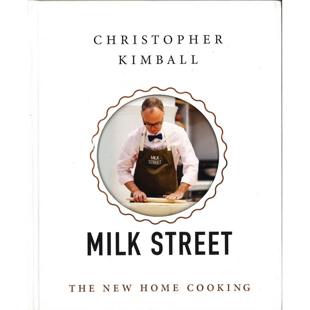 Milk Street by Kimball, Christopher # Cookbooks Food and Drinks Non ...
