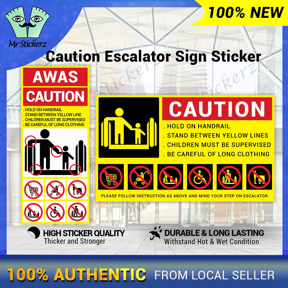 Caution Escalator Instruction Sign Sticker Be Careful High Sticker ...