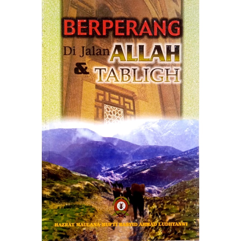 BERPERANG DI JALAN ALLAH & TABLIGH, Hazrat Maulana Mufti Rasyid Ahmad ...