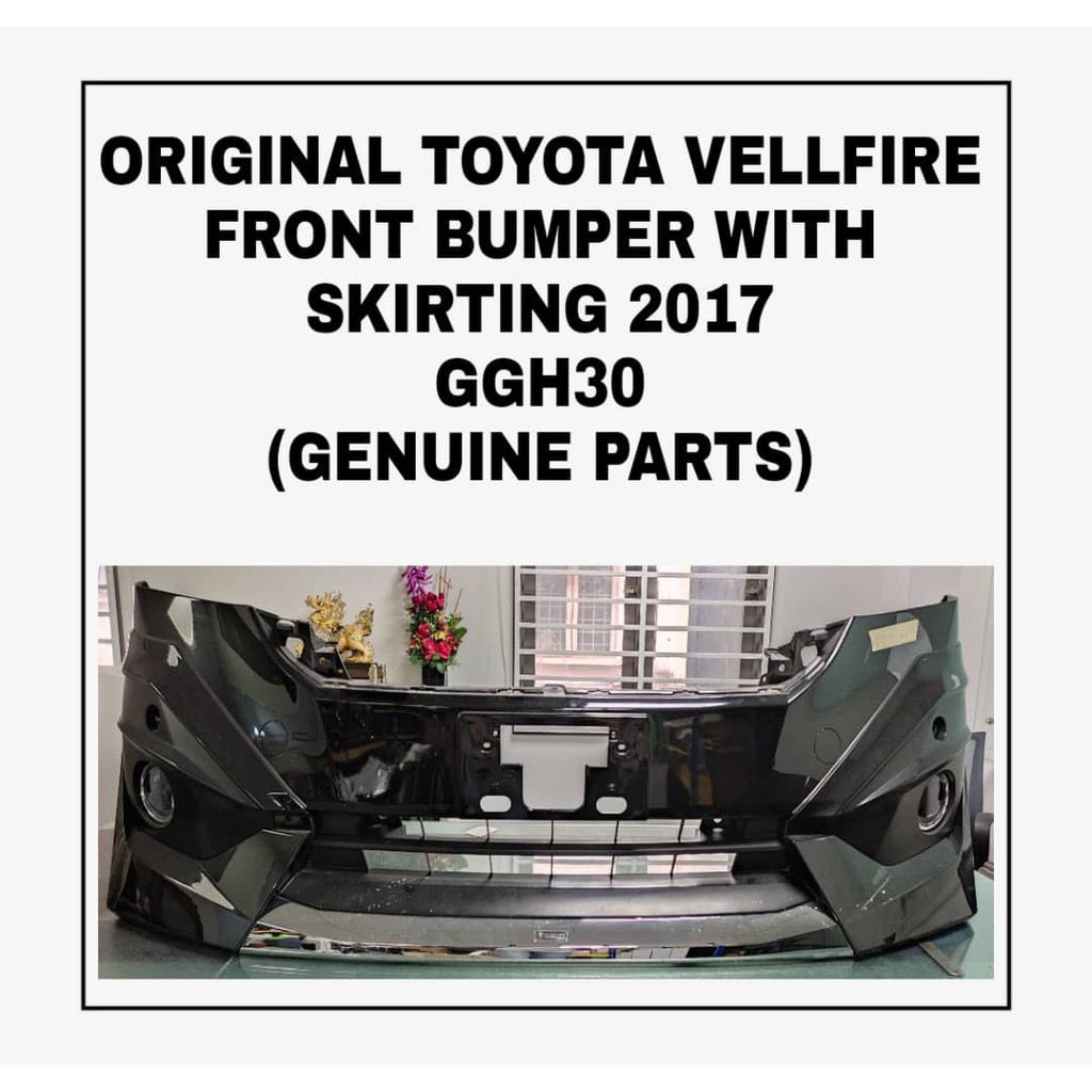 VELLFIRE FRONT BUMPER WITH SKIRTING 2017 ORIGINAL TOYOTA GENUINE PARTS ...